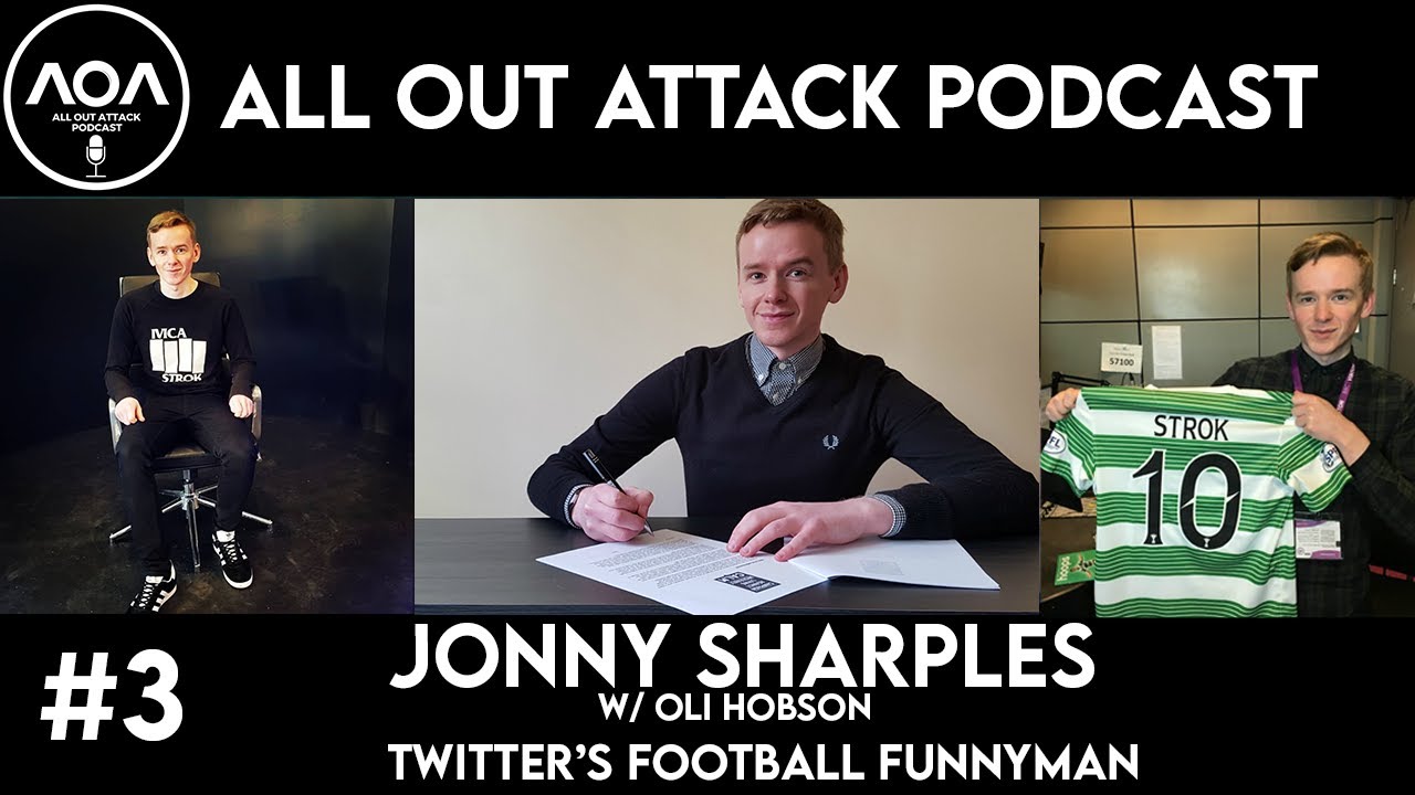 TWITTER'S FOOTBALL FUNNYMAN - Jonny Sharples (w/ Oli Hobson) - All Out ...