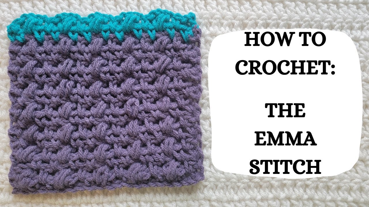 How To Crochet: The Emma Stitch | Tutorial, DIY, Beginner Crochet, Easy ...