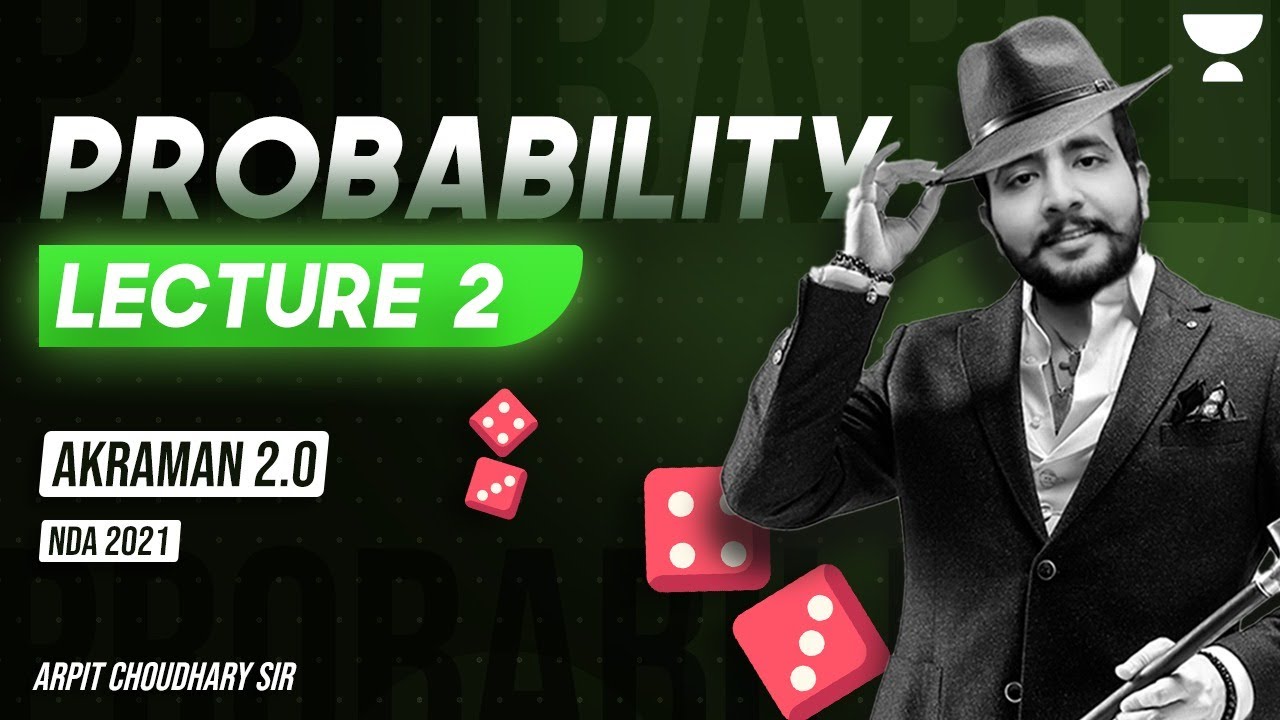 DAY 2 | PROBABILITY | AKRAMAN 2.0 BATCH | NDA (2) 2021 - YouTube