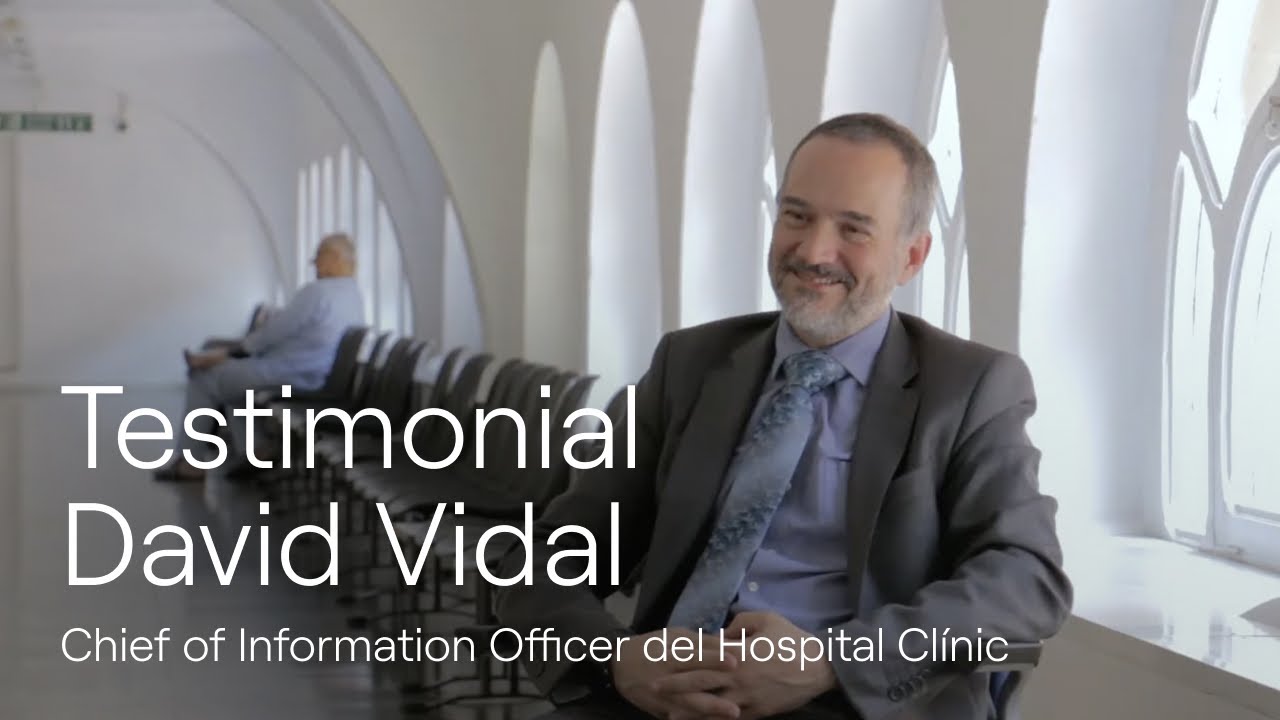 Testimonial David Vidal, Chief of Information Officer del Hospital ...