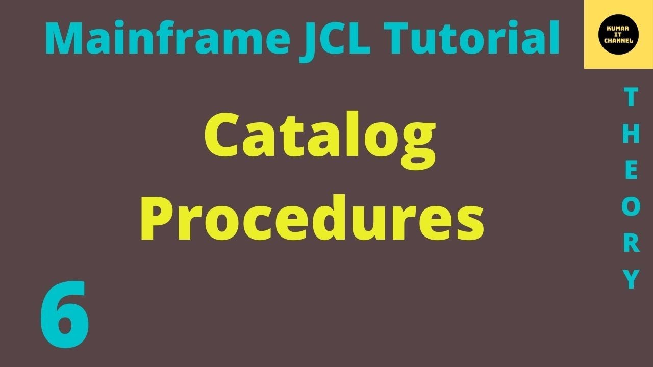 Catalog Procedure Mainframe JCL Tutorial Part 6 YouTube catalog-procedure-mainframe-jcl-tutorial-part-6-youtube