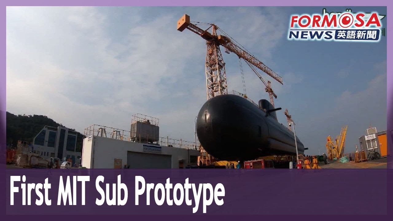 First Taiwan-made submarine prototype to launch for underwater tests ...