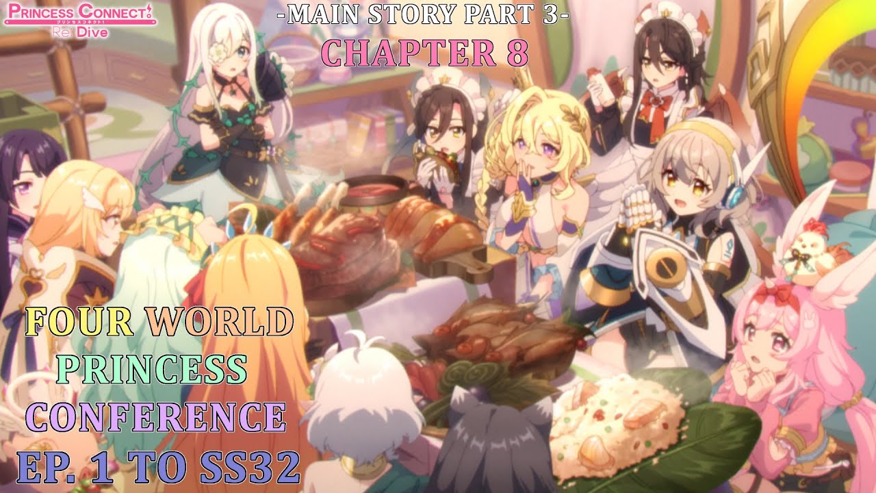 Princess Connect Re:Dive - Main Story Part 3 Ch. 8 "Four World Princess ...