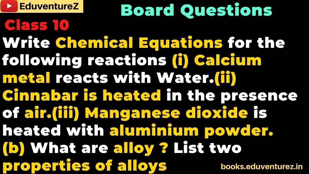 Write Chemical Equation s for the following reactions i Calcium metal ...
