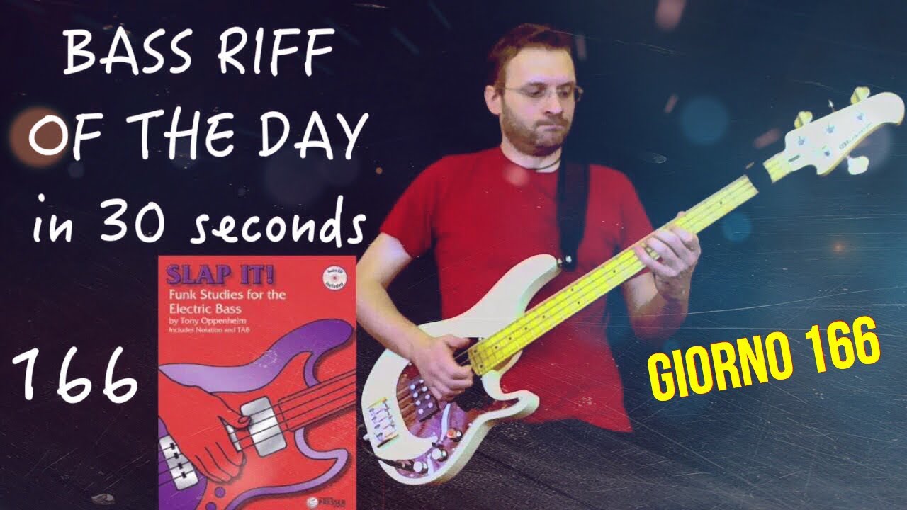 Metodo per Bassisti Slap it (Tony Oppenheim) Bass Riff of the day in 30 ...