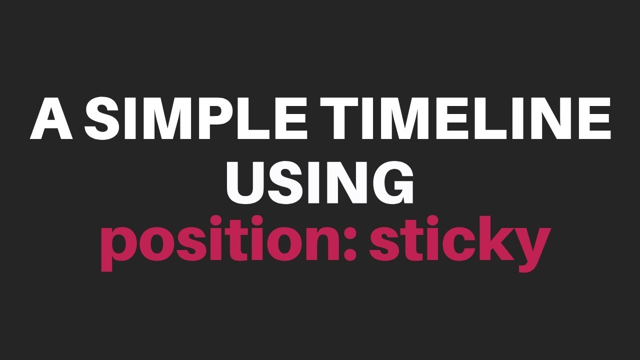 A Simple Timeline using Position Sticky - YouTube