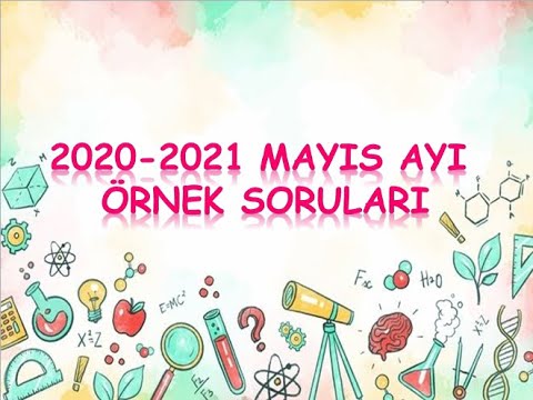 Mayıs Ayı Örnek Soruları ( 2020-2021 )