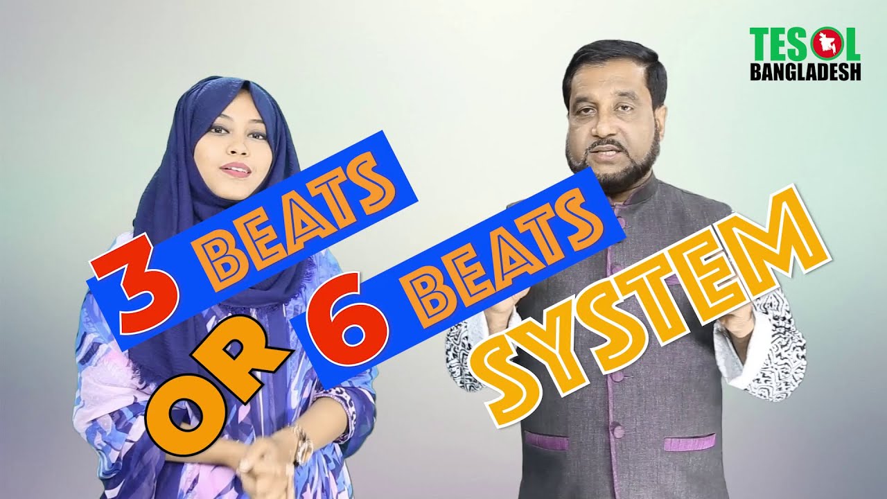 Pronunciation 3 beat 6 beat system | TESOL Bangladesh | TESOL Kids ...