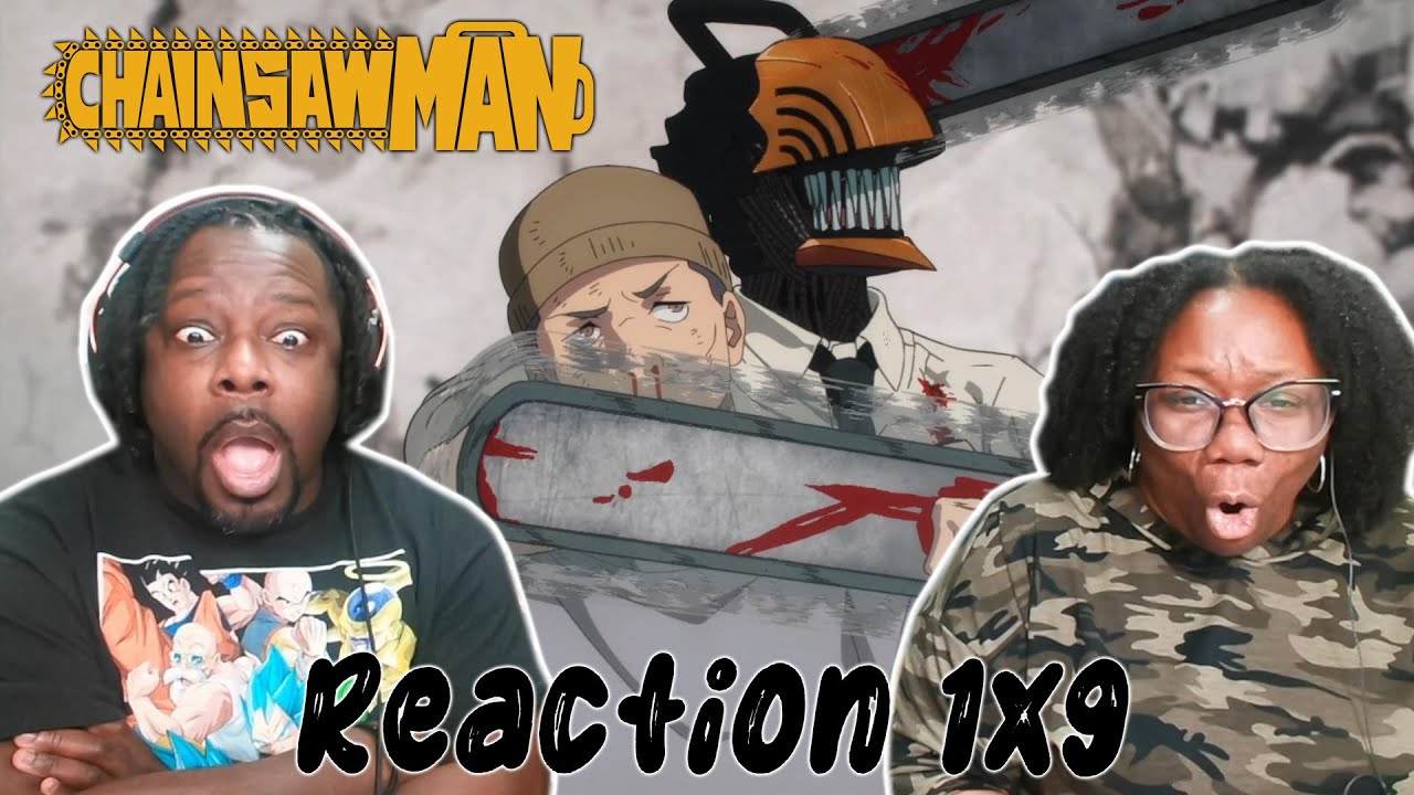 Chainsaw Man 1x9 REACTION/DISCUSSION!! {From Kyoto} - YouTube