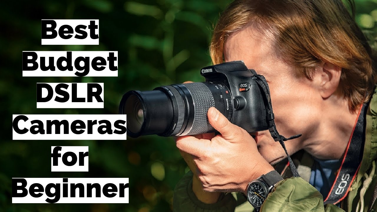 Best Budget DSLR Cameras for beginners - YouTube