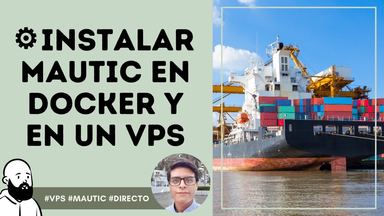 ⚙️ Instalar Mautic en Docker y en un VPS - YouTube