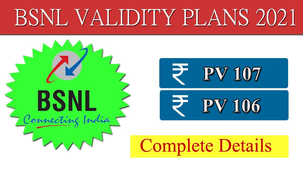 Bsnl Plan Validity 107 And Plan Validity 106 Details In Tamil Bsnl bsnl-plan-validity-107-and-plan-validity-106-details-in-tamil-bsnl