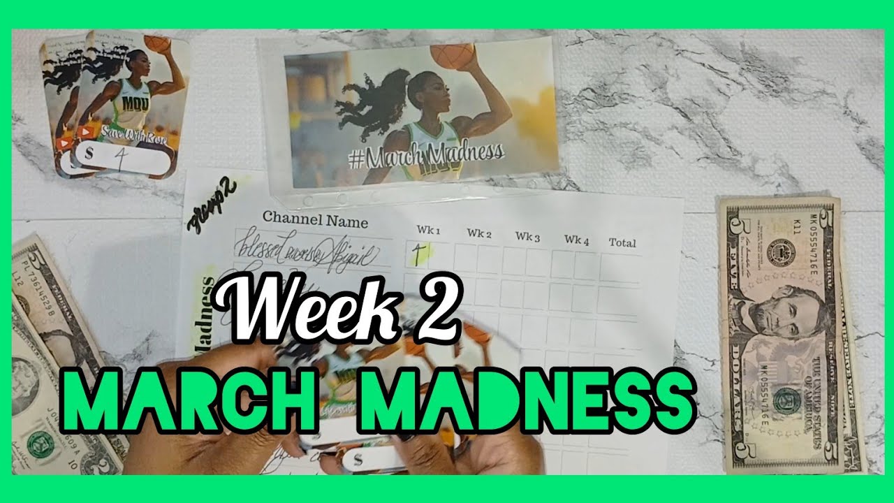 MARCH MADNESS Week 2 | 2025 Savings Challenges - YouTube