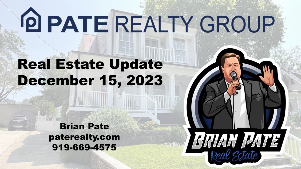 December 15, 2023 Real Estate Market Update from Brian Pate - YouTube