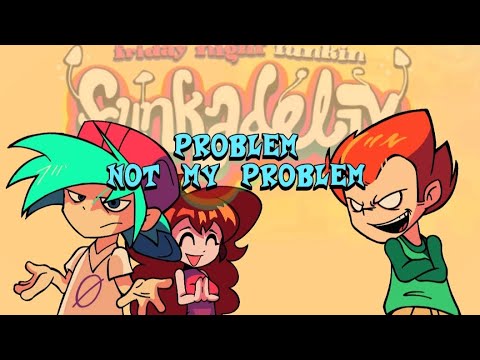 Not My Problem - FNF : FUNKADELIX - YouTube
