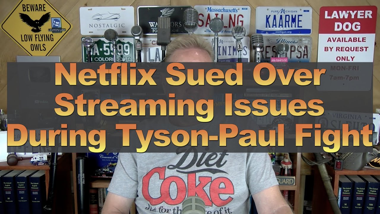 Netflix Sued Over Streaming Issues During Tyson-Paul Fight - YouTube