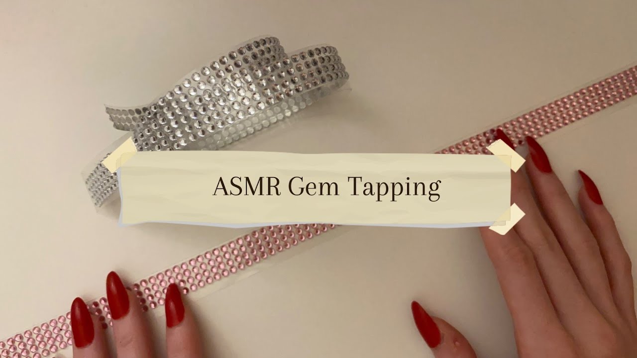 ASMR Gem Tapping! (scratching triggers) - YouTube