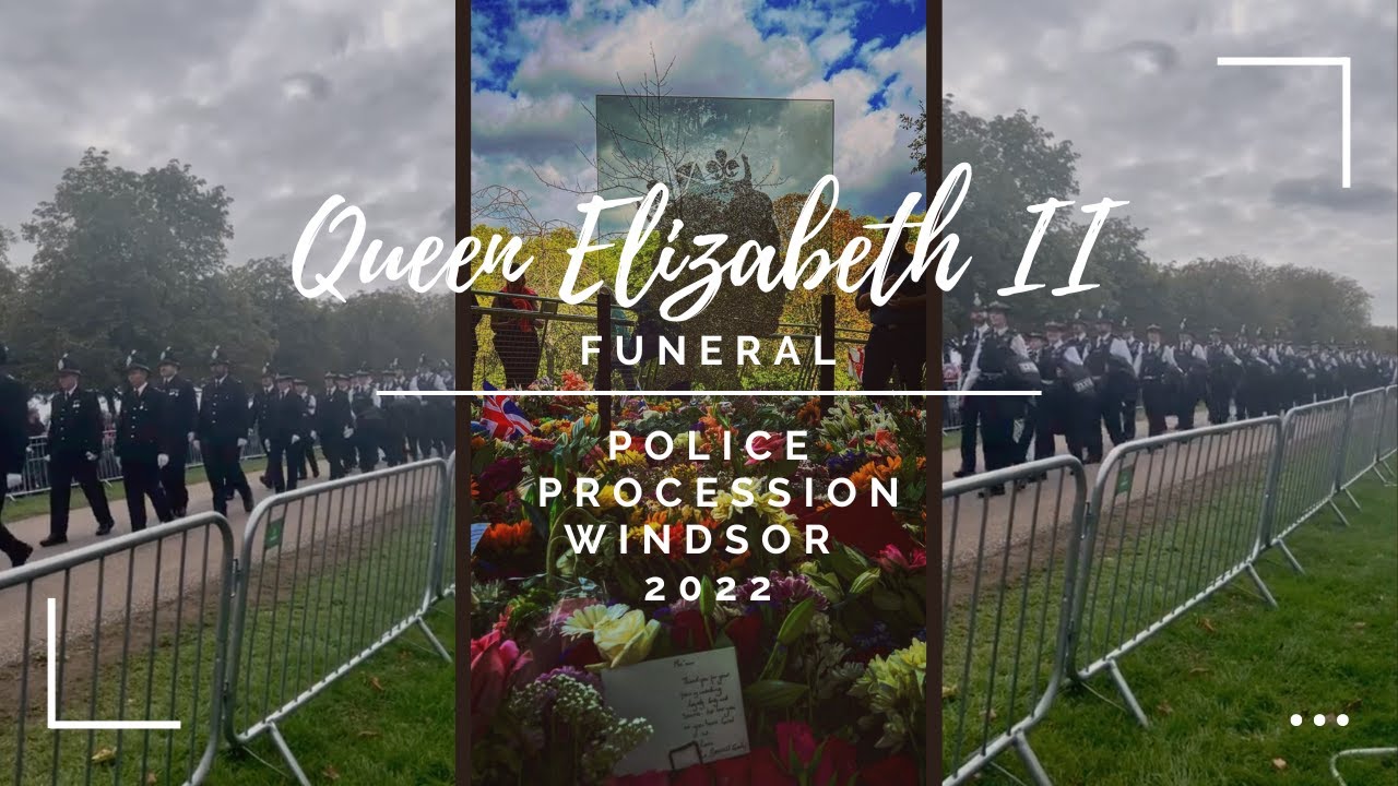 Queen Elizabeth II Funeral - Police Procession- Windsor 2022 - YouTube