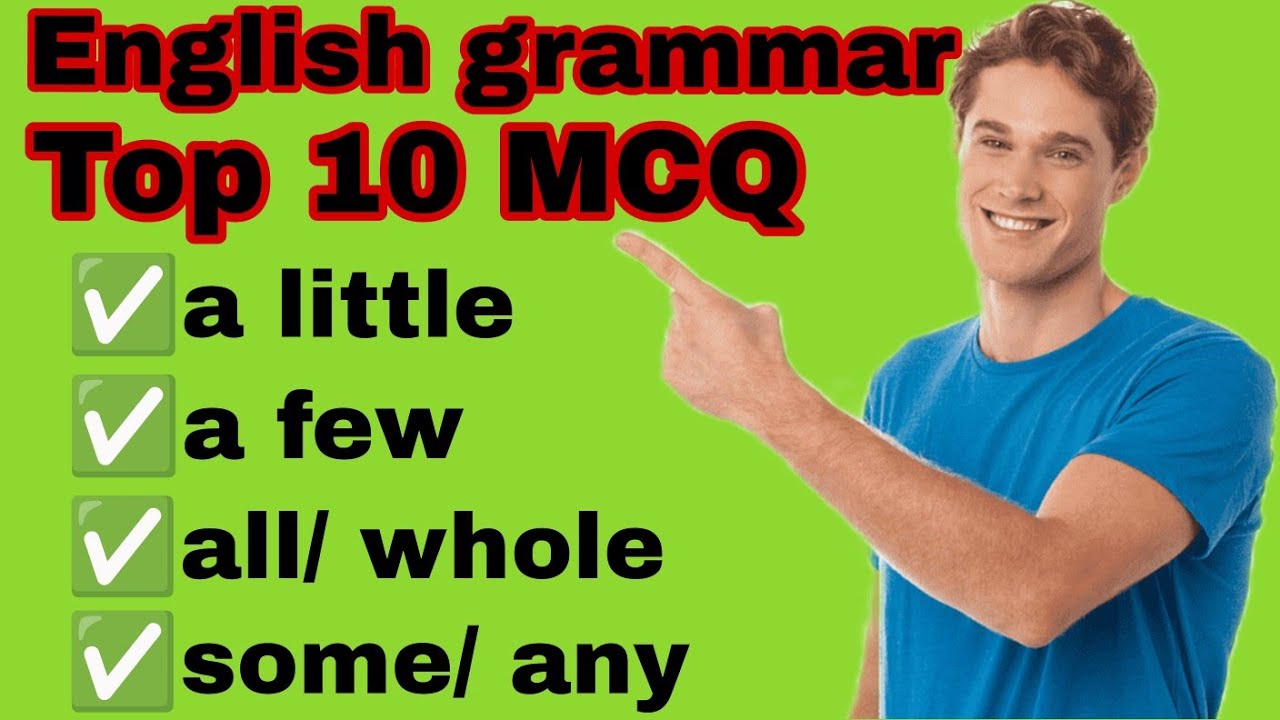 English grammar MCQ question||A little, a few,all,whole,any,some - YouTube