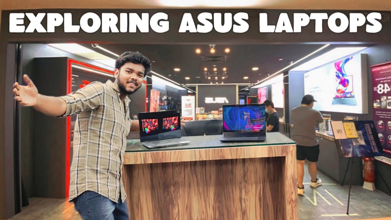 Exploring Asus Showroom..🔥 | Low End To High End Laptops 😍 | Tamil | # ...