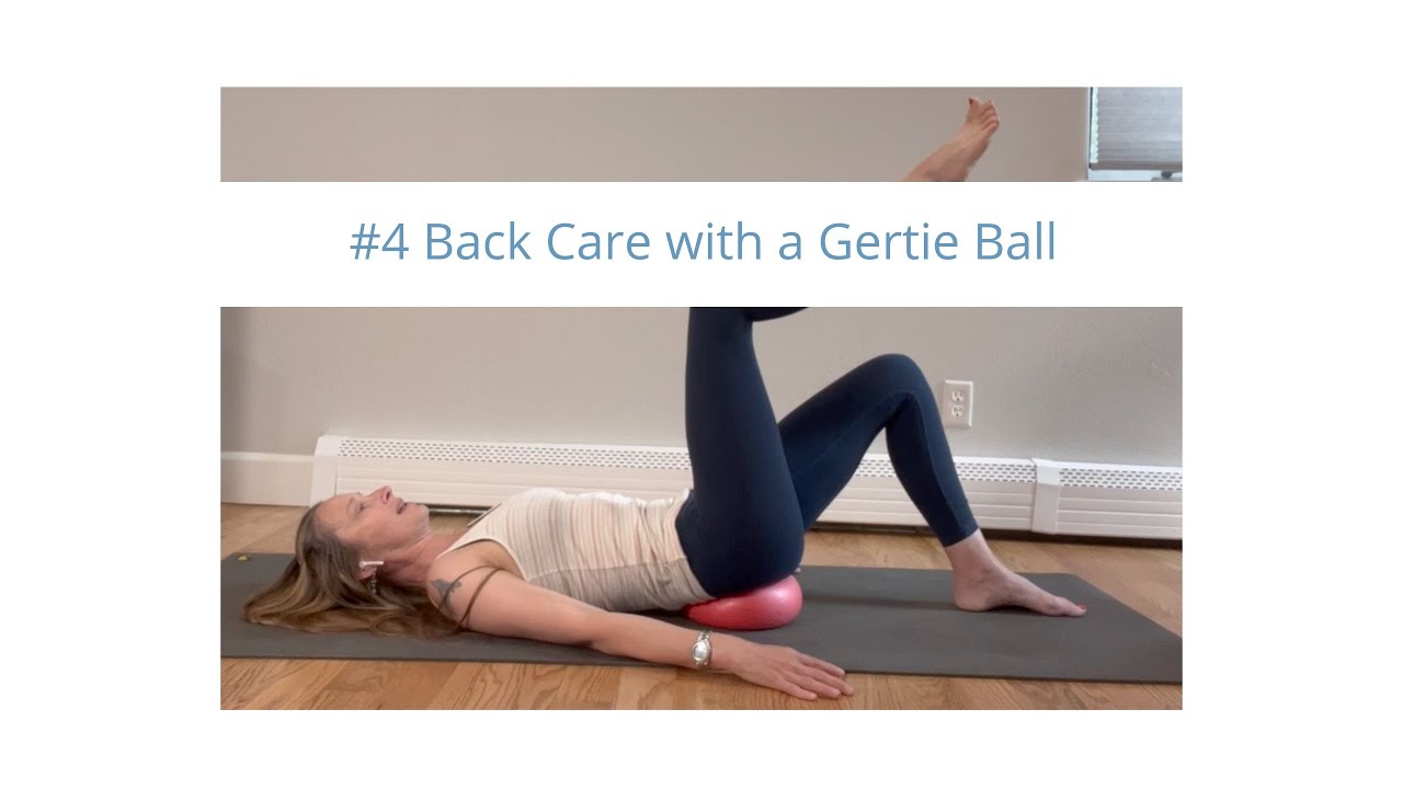 # 4 Ease Lower Back Tension with a Gertie Ball - YouTube