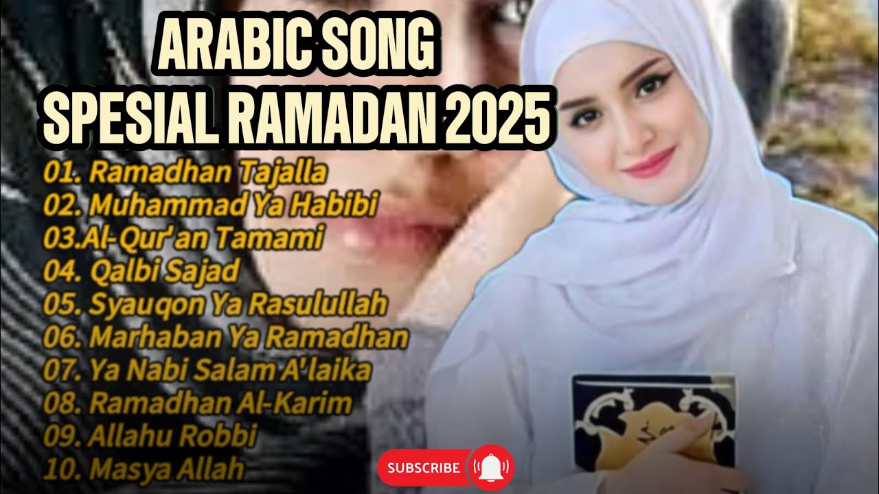 ARABIC SONGS SPESIAL RAMADAN TERBARU 2025!! - YouTube