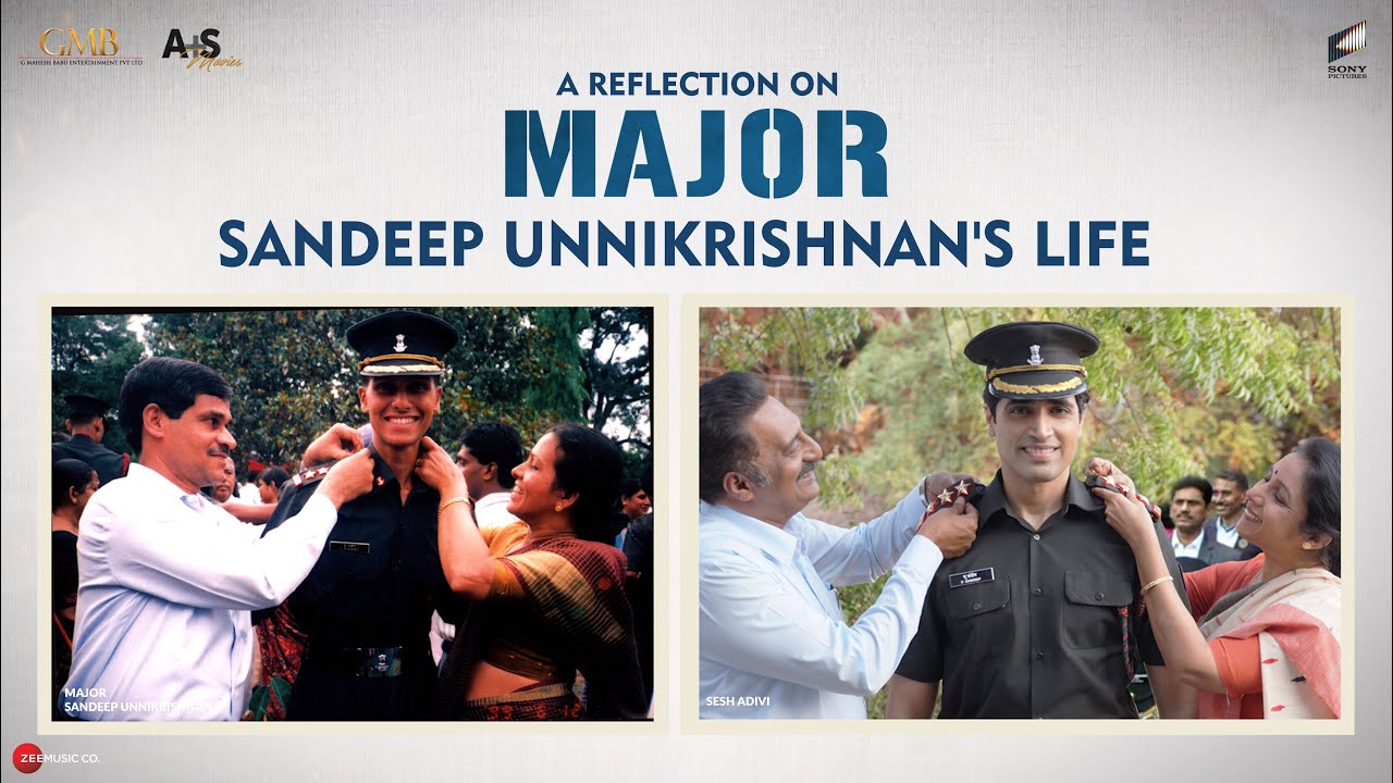 MAJOR - A Reflection on the life of Major Sandeep Unnikrishnan - YouTube
