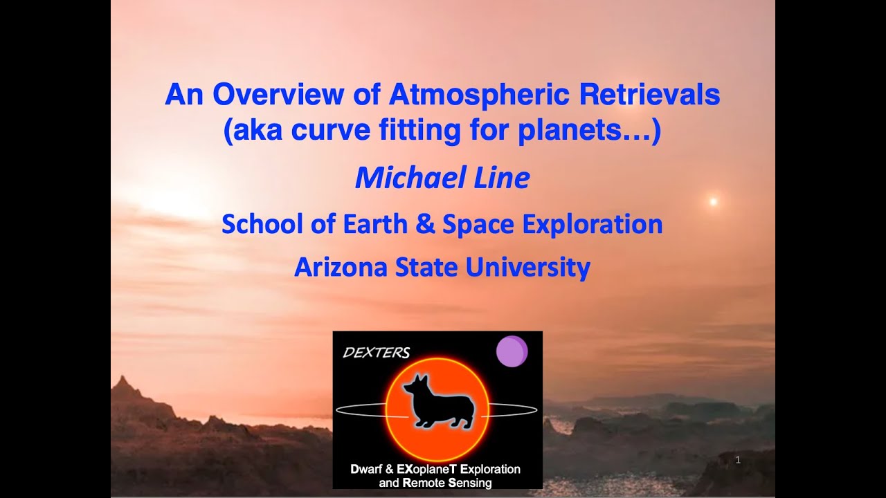 Retrievals and Fitting Models to Data - Mike Line (Arizona State ...