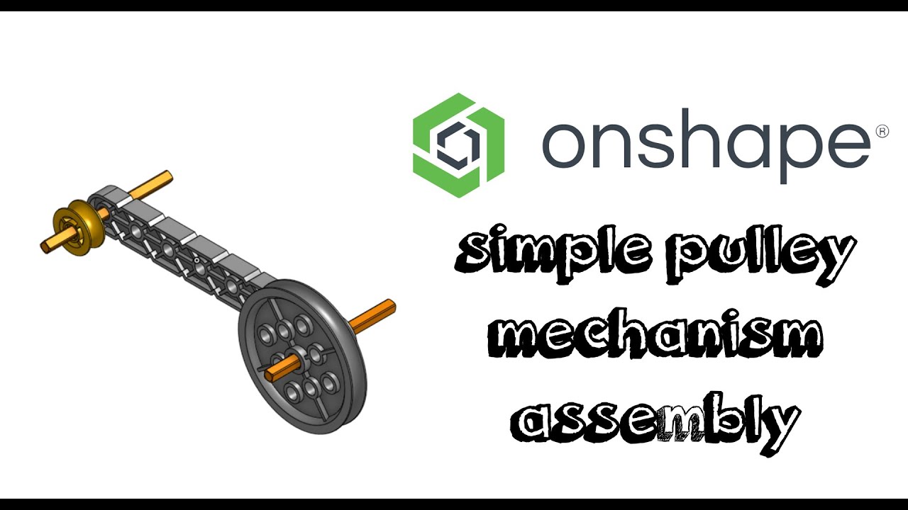 VEX IQ Simple Pulley Mechanism in OnShape (IED 414) - YouTube