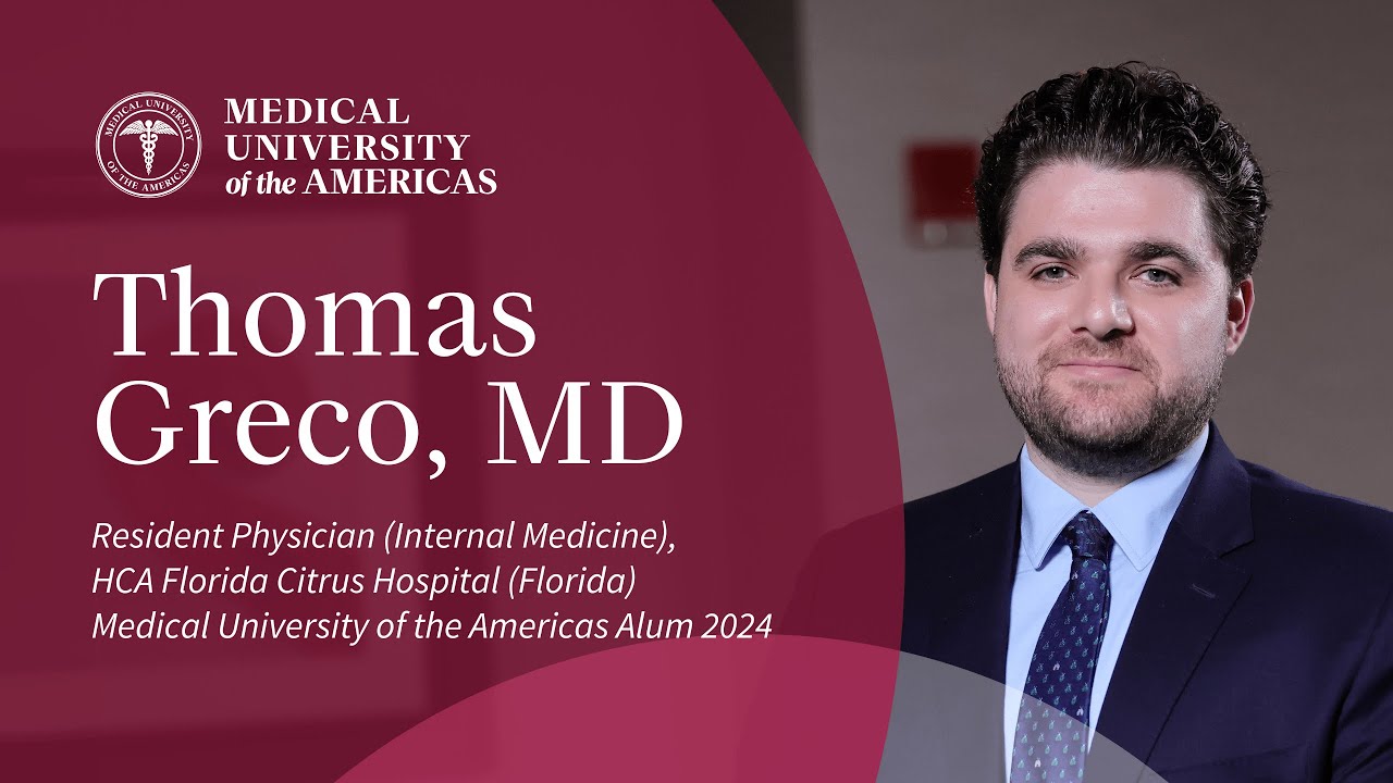 From MUA MD Student to Internal Medicine Residency: Dr. Thomas Greco’s ...