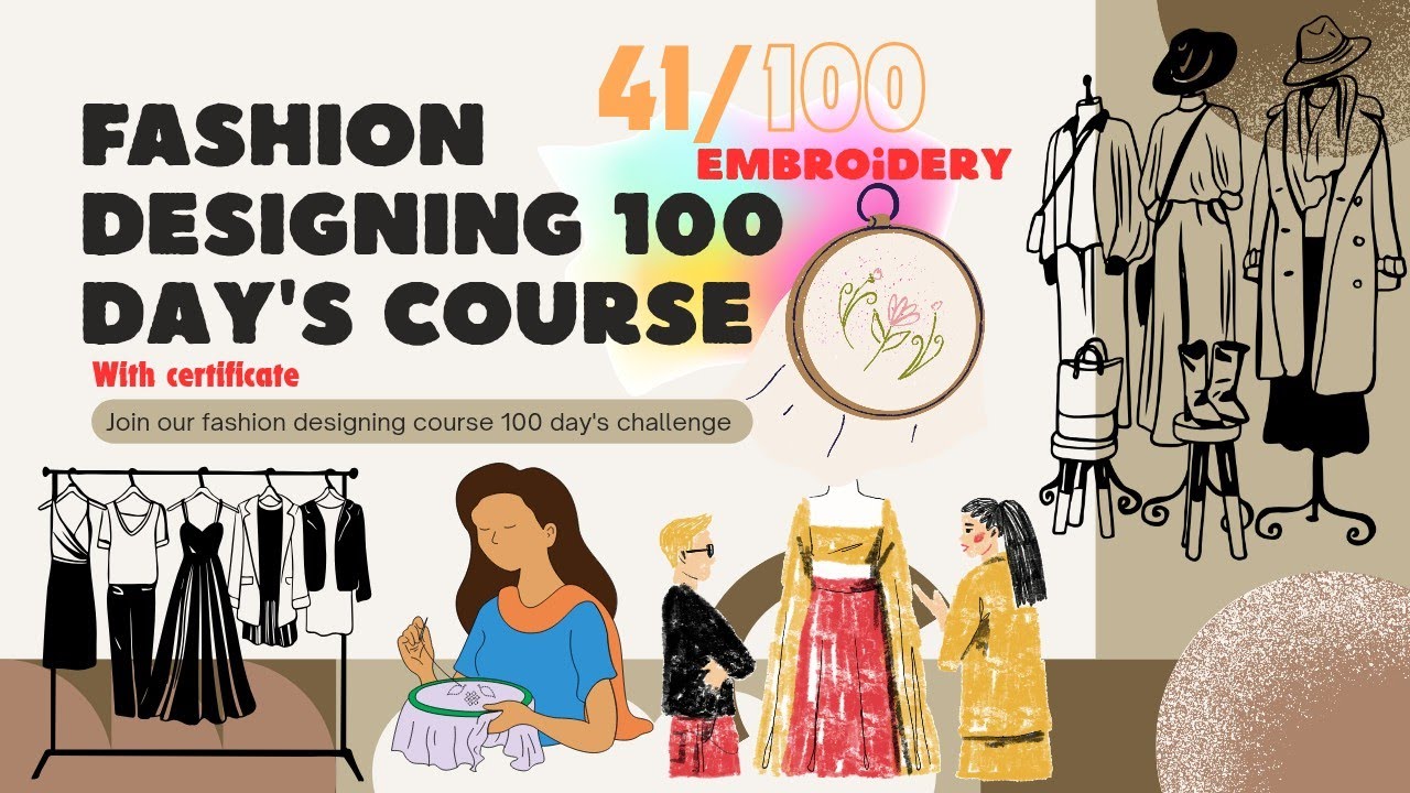 Free fashion designing course |embroidery| day 41of100 ...