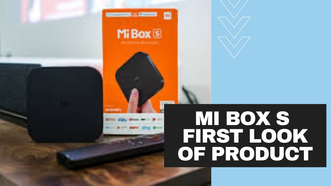Mi Box S review First Look of product - YouTube