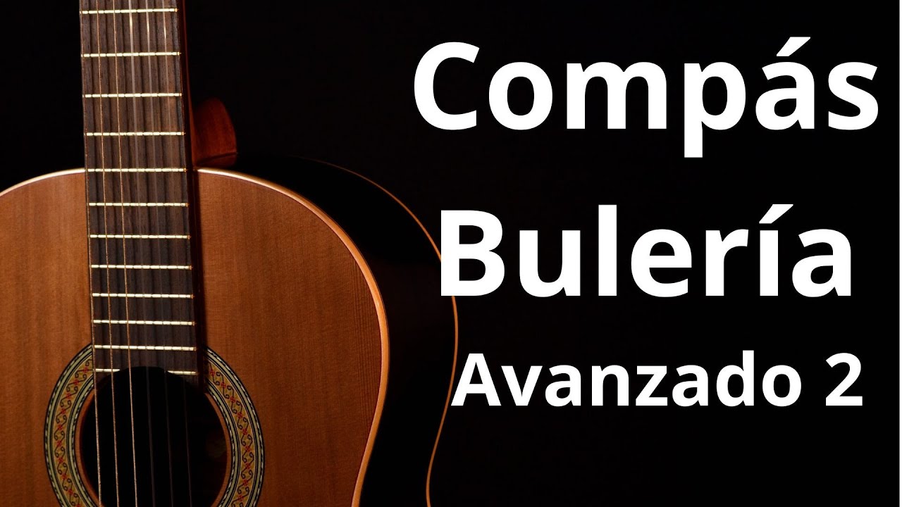Compás Bulería Avanzado 2 - YouTube