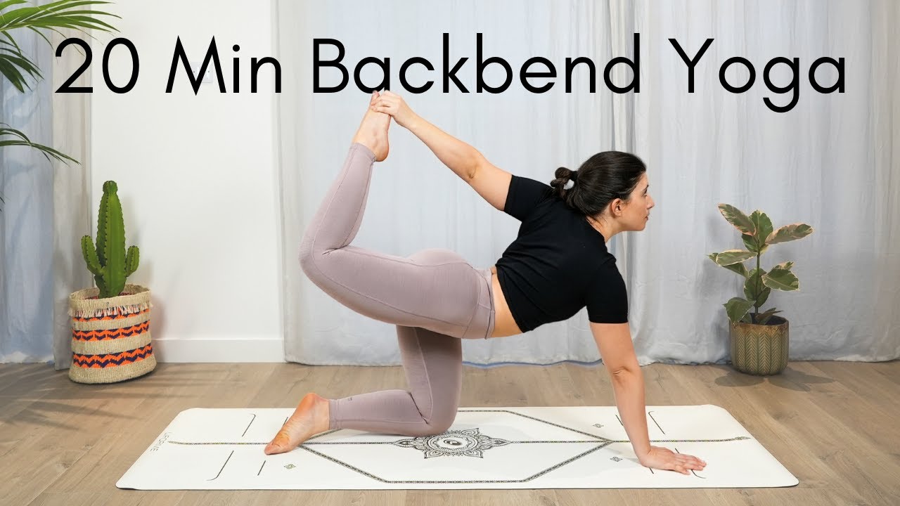 20 Min Backbend Yoga - Heart Opening Sequence for Spine Flexibility ...
