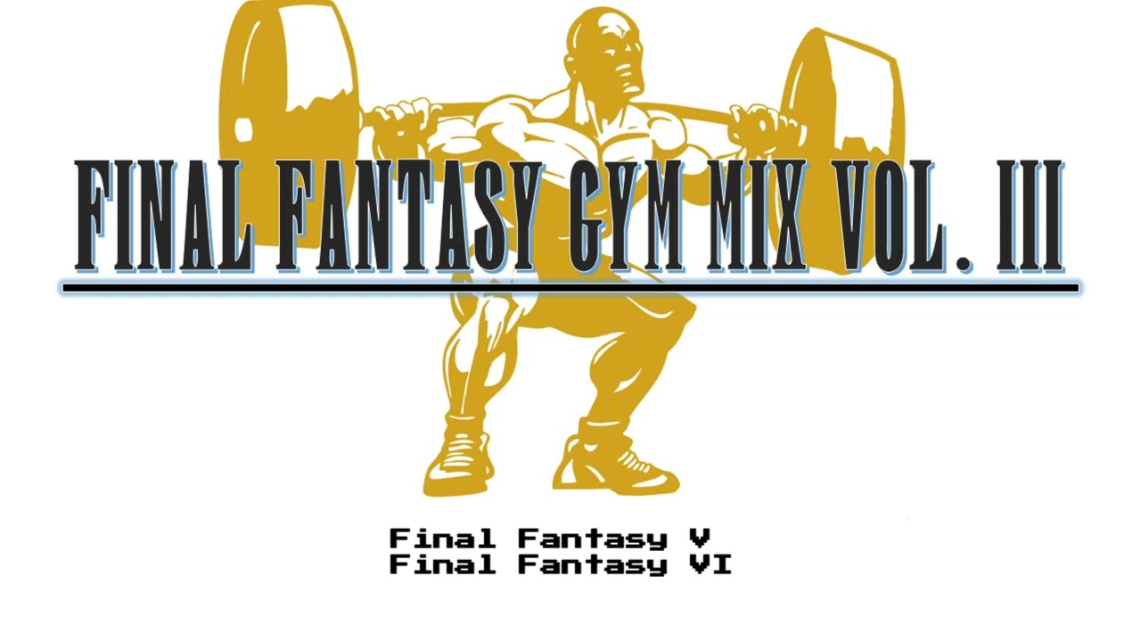 Final Fantasy Workout Gym Mix Vol. 3 [FF5, FF6] | 8-Bit Lifts - YouTube