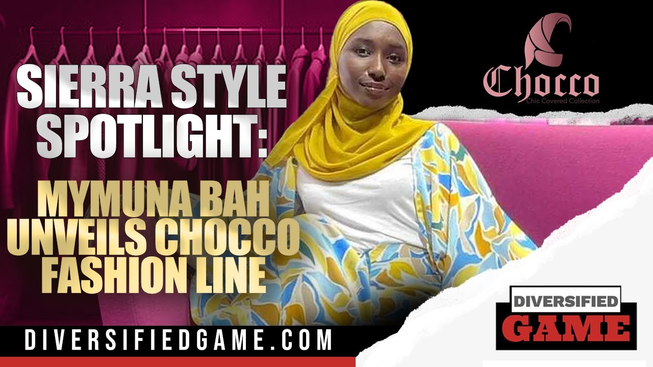 Mymuna Bah Unveils Chocco Fashion Line - Artistry Meets Elegance #sierraleonestreetinterviews ...