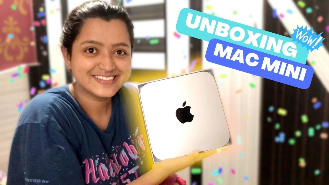 Ab ja kar hui New Mac Mini ki Unboxing🥳 | #UNF27 - YouTube