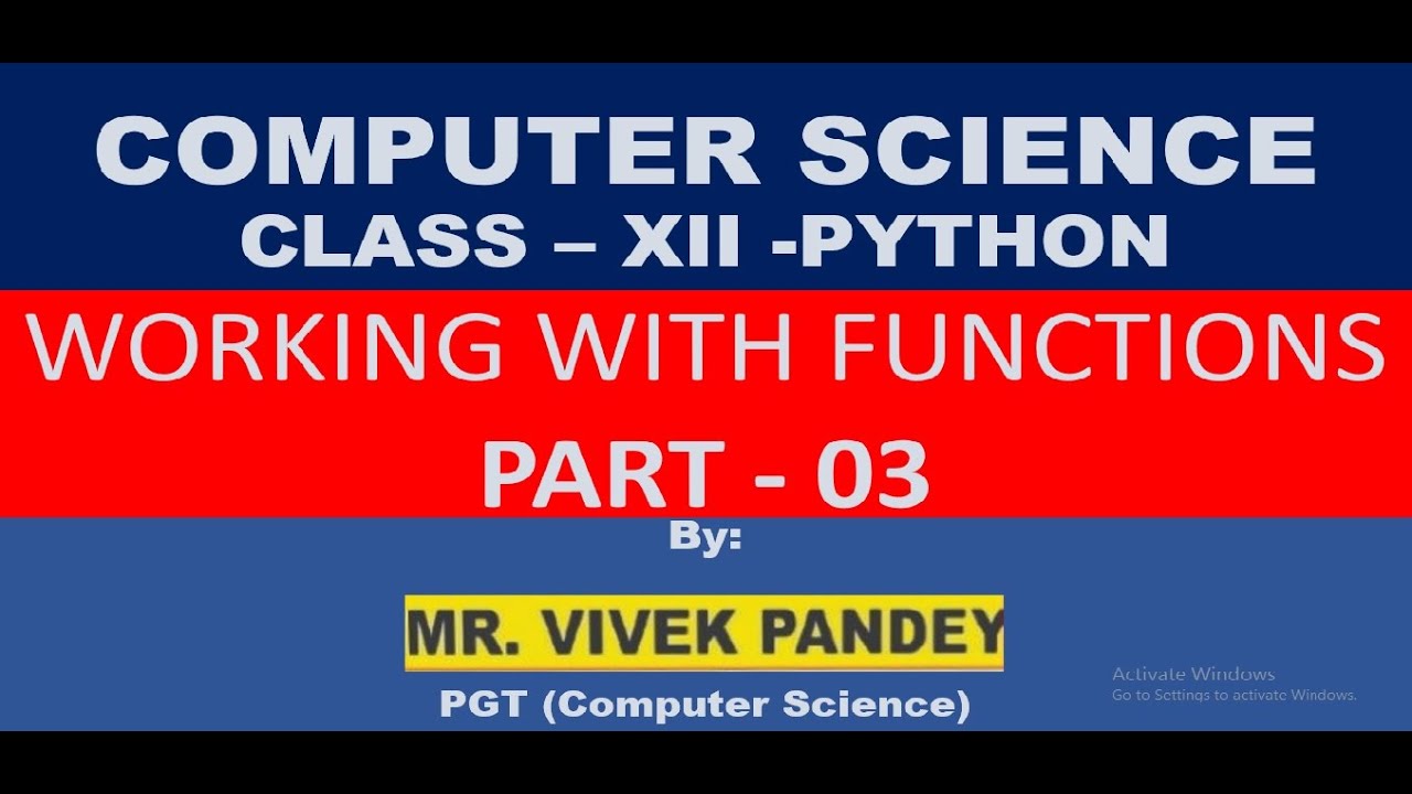 Class 12 Computer Science Functions Part 03 Youtube 6201