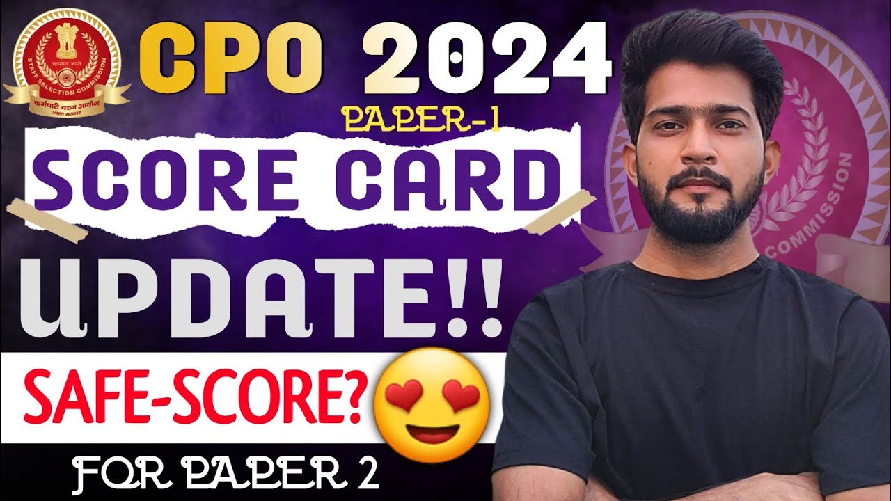 SSC CPO 2024 Score Card Update 🔥 || SSC CPO 2024 Physical kab hoga ...