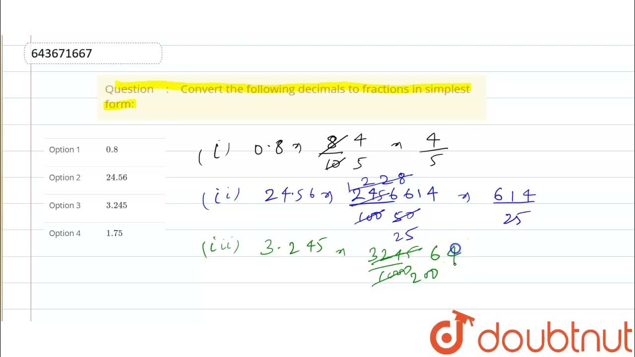 Convert the following decimals to fractions in simplest form: | 7 ...