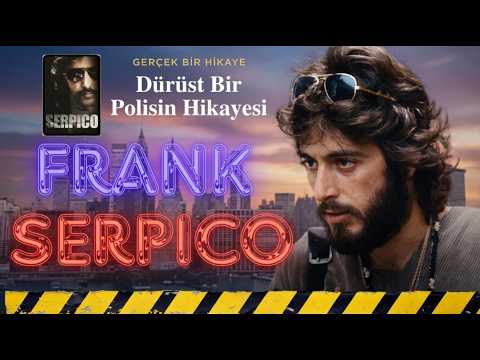 Adaletsizlik ve Yolsuzlukla Mücadele FRANK SERPİCO