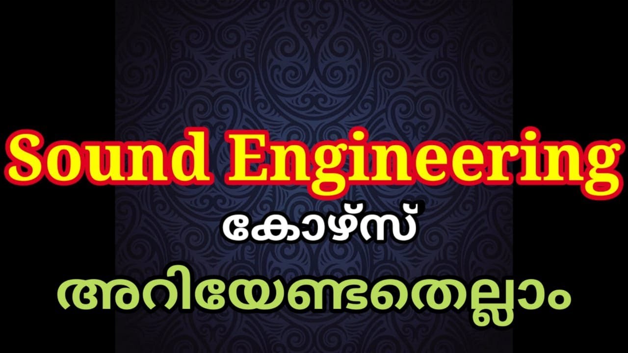 Sound Engineering | After Plus Two Course | Subin Kumar. K - YouTube