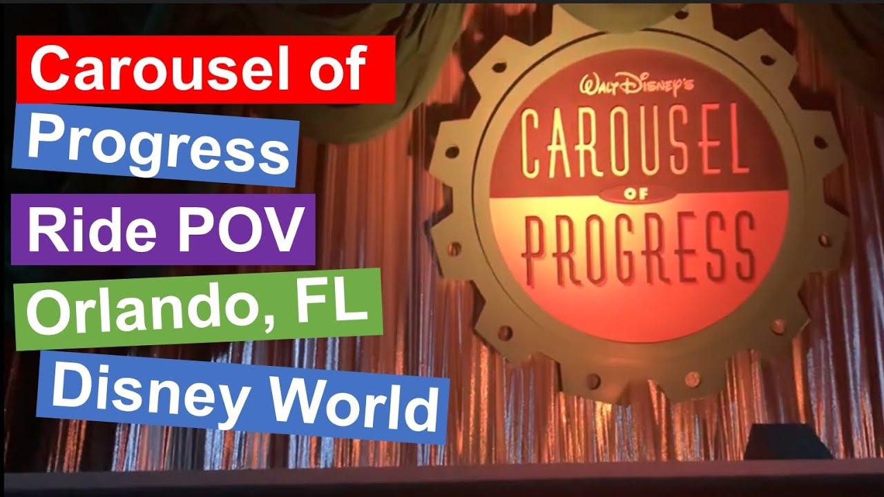 CAROUSEL OF PROGRESS | Ride POV Front Row and Center | Disney World ...