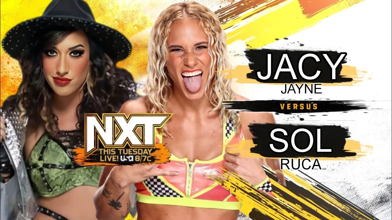NXT || JACY JAYNE VS SOL RUCA || - YouTube