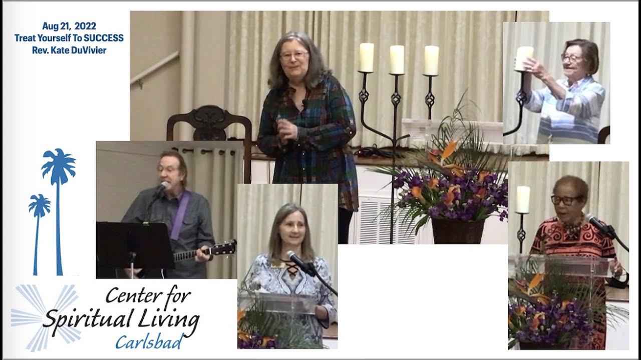 Treat Yourself to SUCCESS! - Rev. Kate DuVivier - Sunday - 2022-08-21 ...