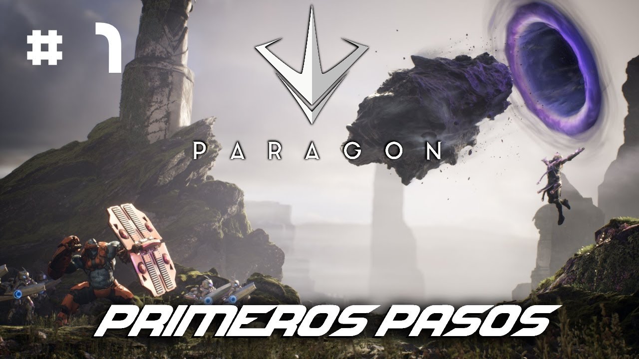 Paragon Gameplay Español #1 Primeros Pasos - YouTube
