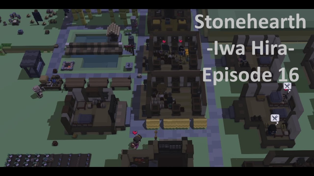 Stonehearth; Episode 16 - Iwa Hira - YouTube