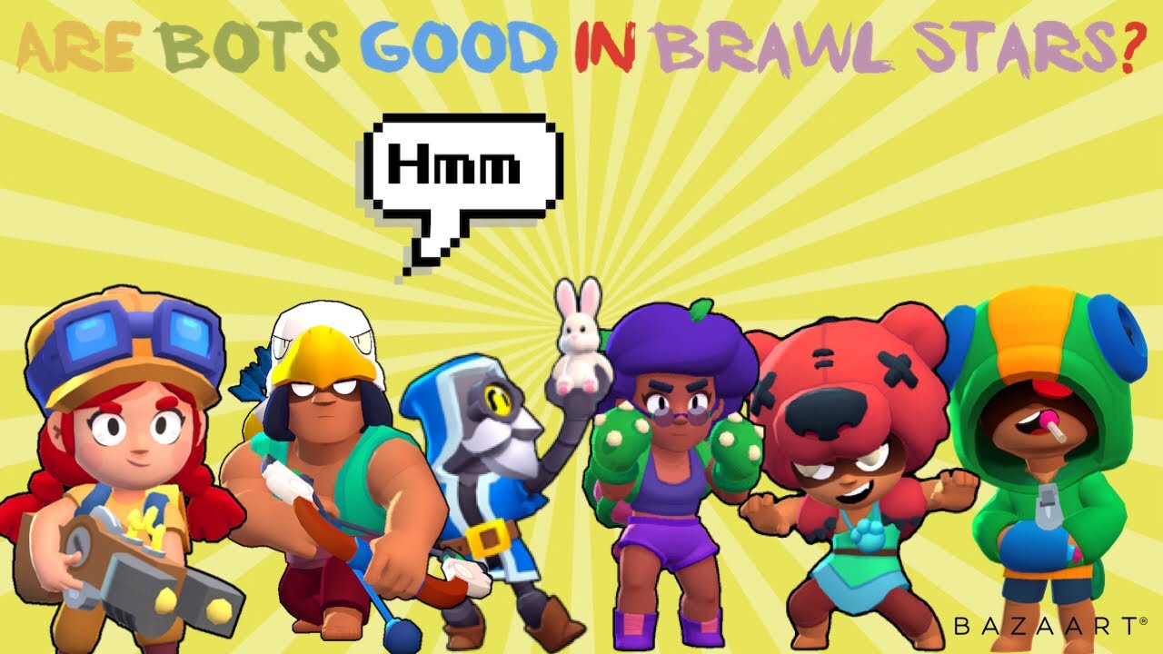 Are Bots Good in Brawl Stars??? - YouTube