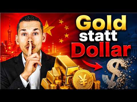 Gold statt Dollar: Chinas Strategie wird immer deutlicher