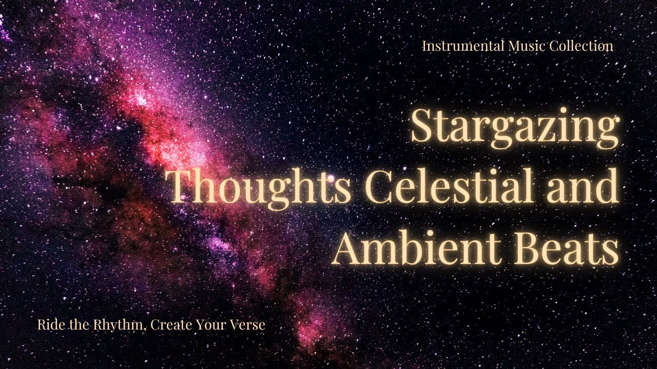 🌌 Stargazing Thoughts – Celestial Ambient Beats | anphere 🎶 - YouTube